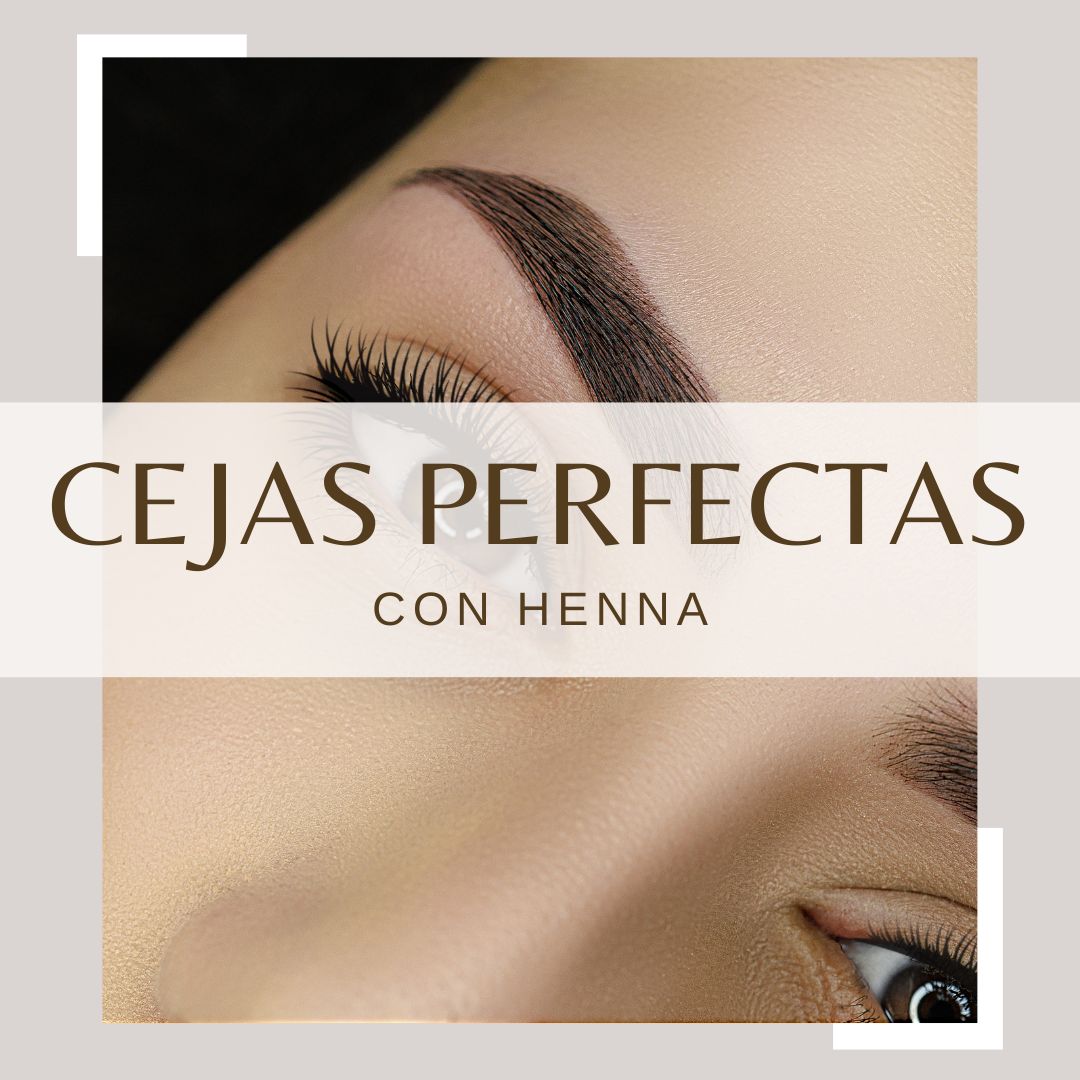 RELLENA TUS CEJAS CON HENNA - Sin Siliconas