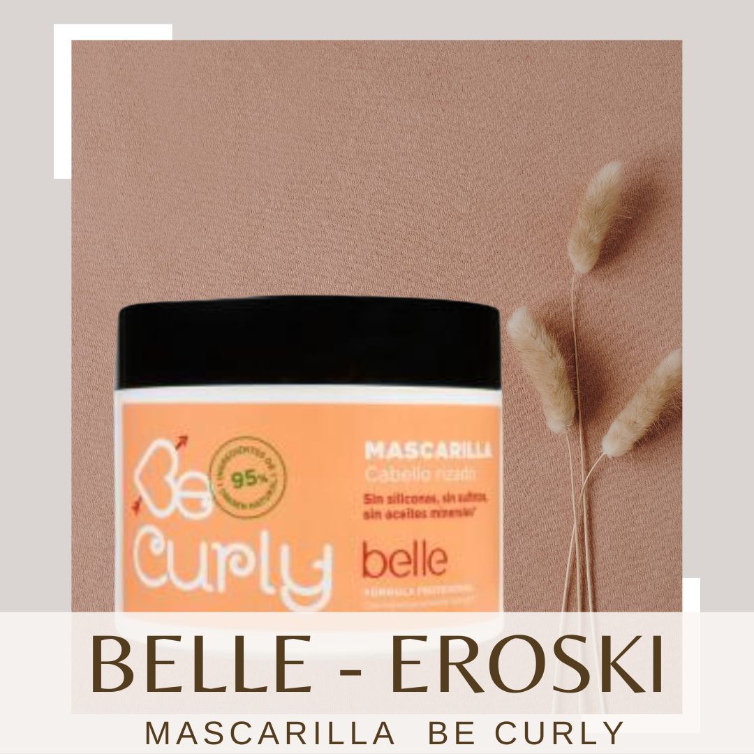 REVIEW ACTIVADOR DE RIZOS BE CURLY BELLE - EROSKI - Sin Siliconas